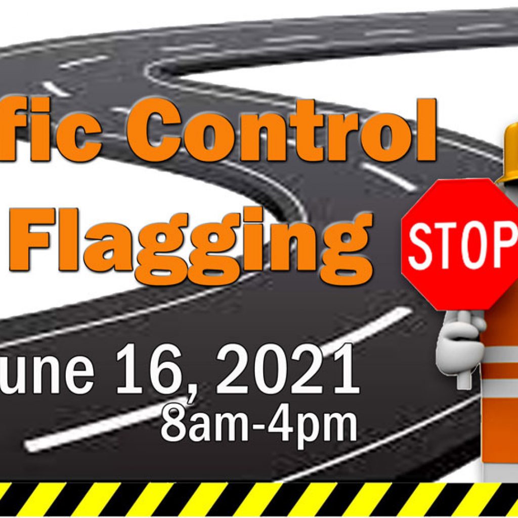 CANCELLED –Traffic Control & Flagging – Valley Contractors Exchange